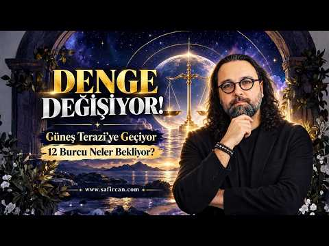 DENGE DEĞİŞİYOR! Güneş Terazi’ye Geçiyor – 12 Burcu Neler Bekliyor?