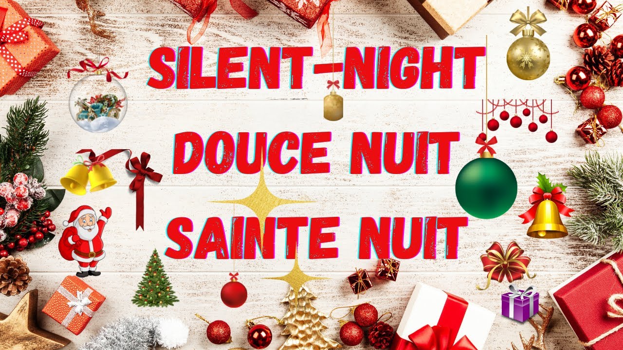 SILENT NIGHT-DOUCE NUIT-SAINTE NUIT-VERSION INSTRUMENTALE-NOËL 2023 ...