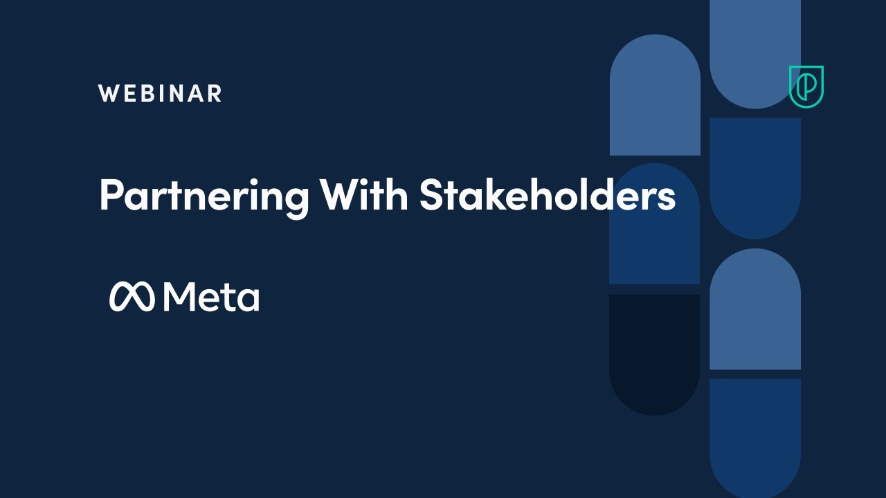 Webinar: Partnering With Stakeholders by Meta Product Leader, Bhavik ...