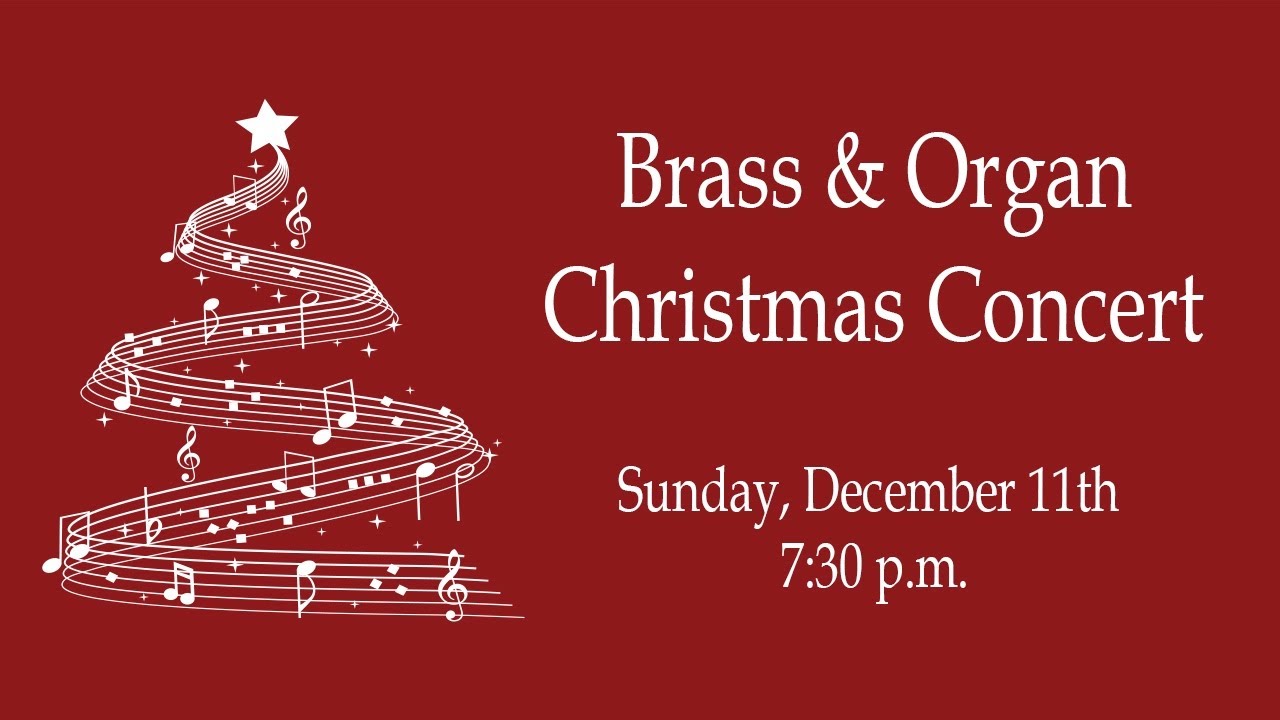 2022 Brass & Organ Christmas Concert - YouTube