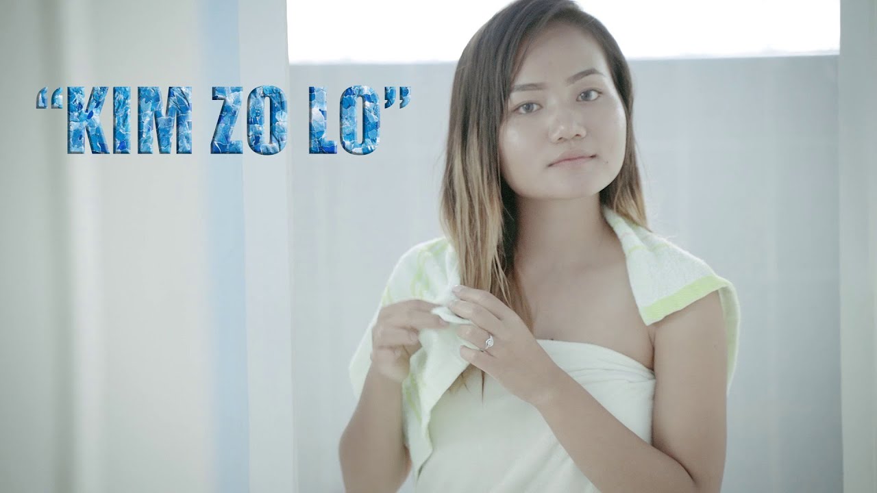 "KIM ZO LO" Official Music Video - YouTube