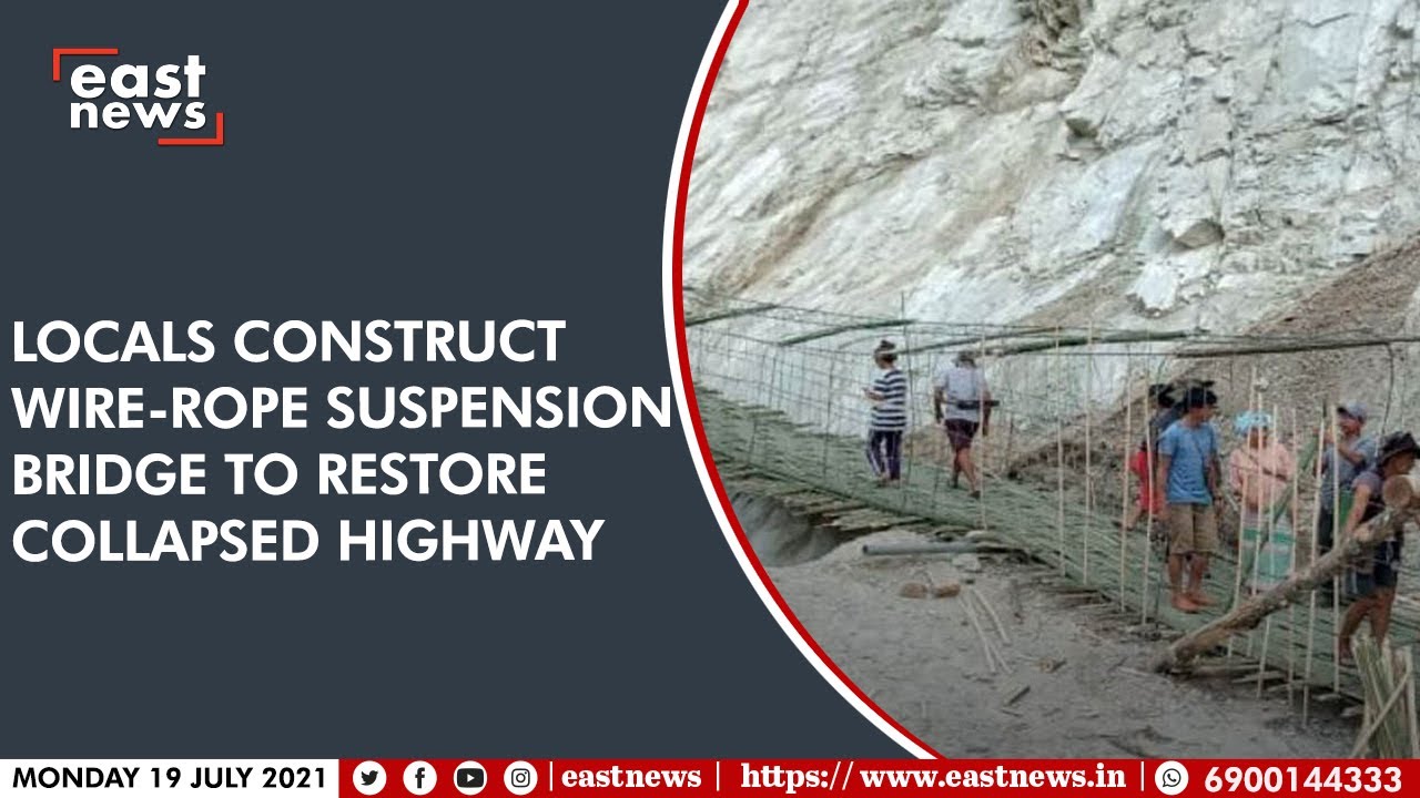 Locals Construct wire-rope suspension bridge to Restore Collapsed ...