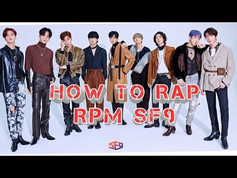 How to rap sf9 RPM (Chani, Zuho etc) - YouTube