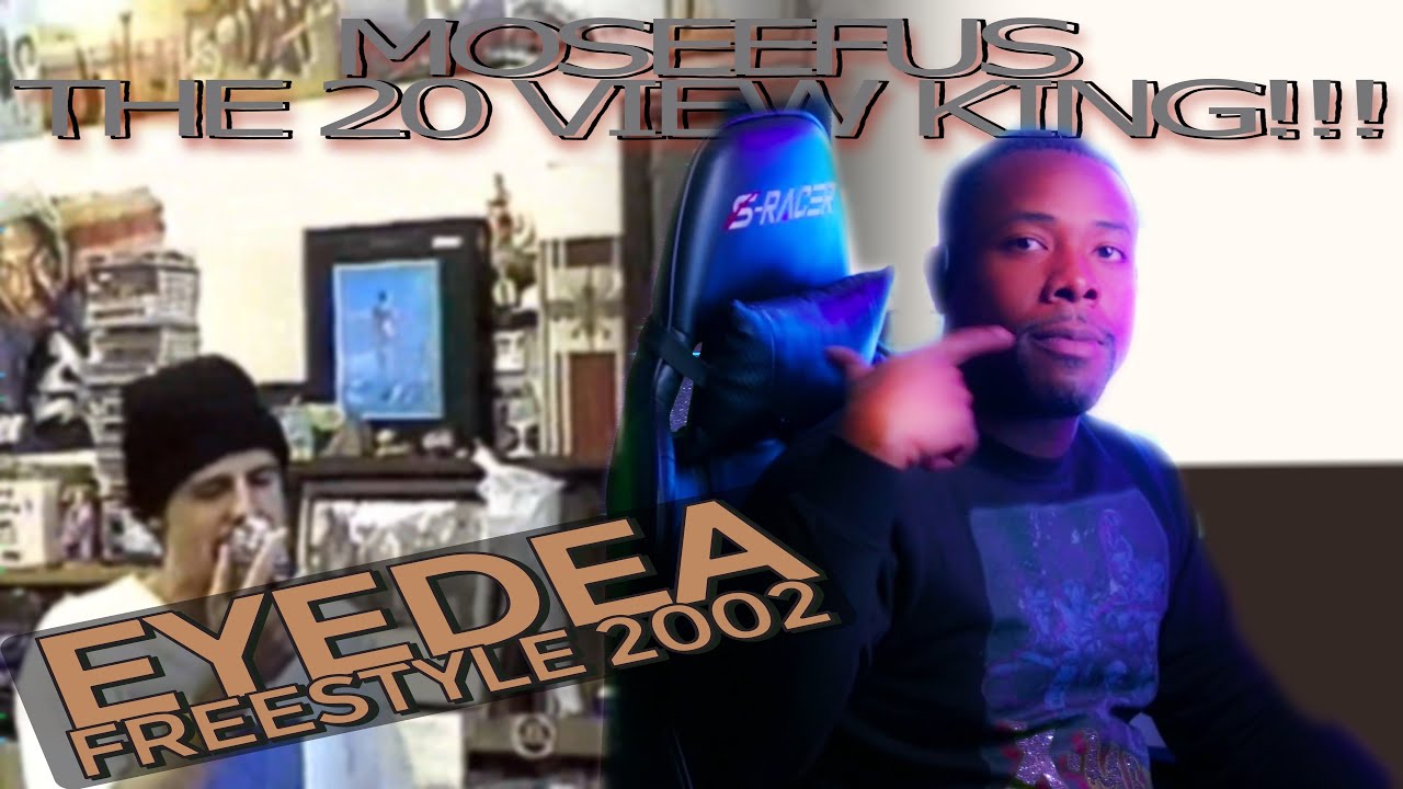 R.I.P FREESTYLING 🐐 GOAT!!! EYEDEA - FREESTYLE 2002 #reaction #moseefus ...