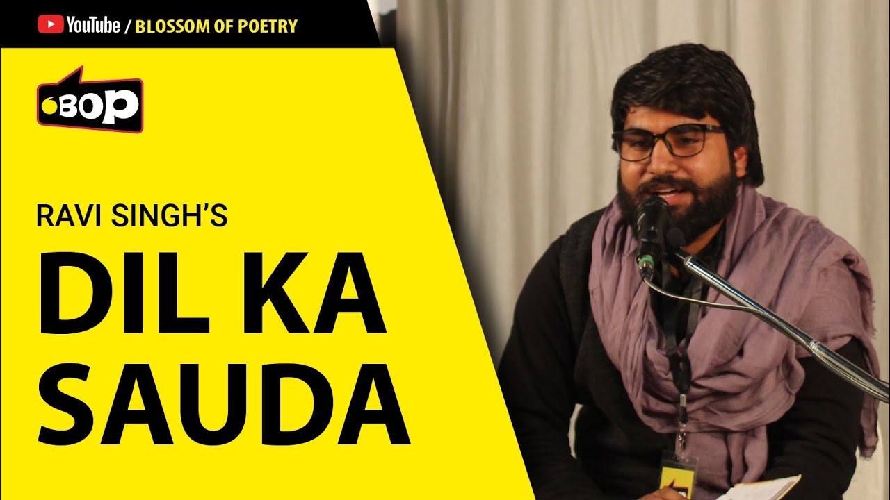 BOP | Dil Ka Sauda by Ravi Singh | Maa Ki Dua | Hindi Poetry | Blossom ...