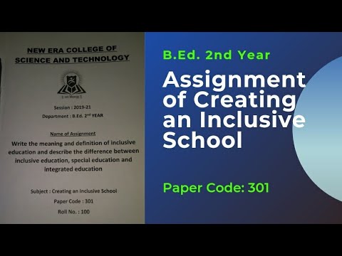 B.Ed. 2nd Year Assignments | Creating an Inclusive School | How to make ...
