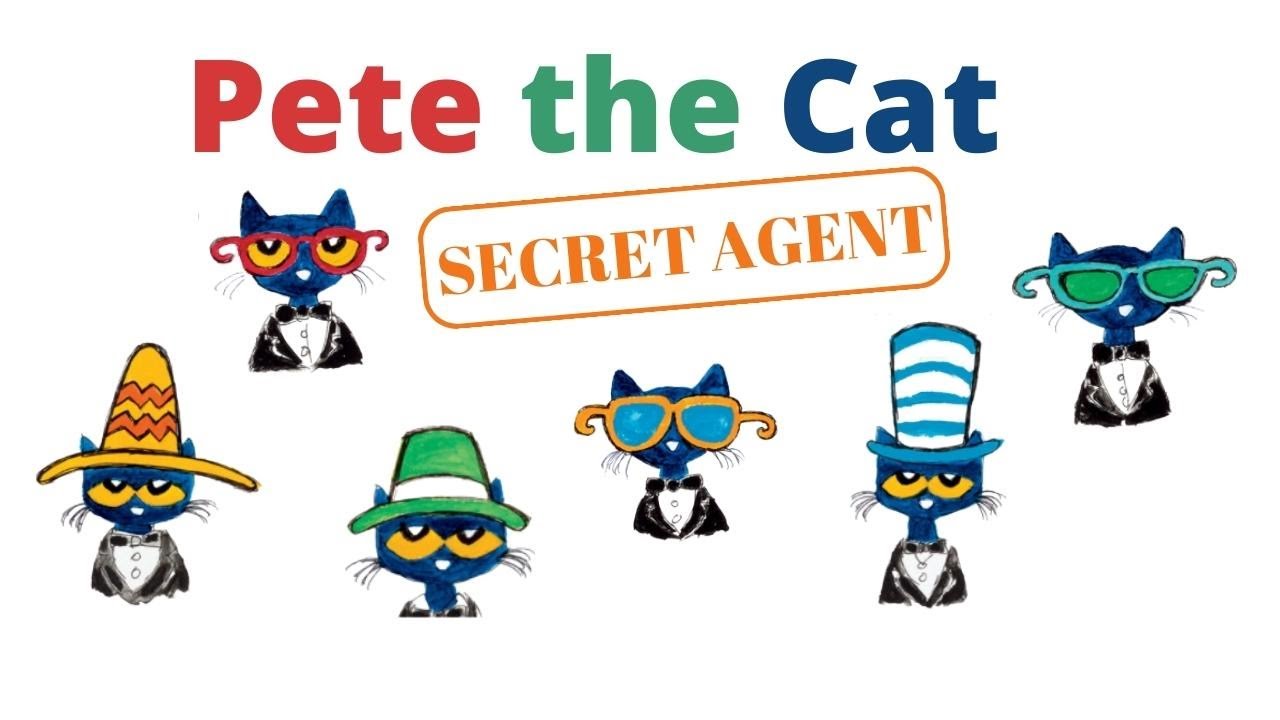 Read Aloud Books For Children - 'Pete the Cat: Secret Agent' by James ...