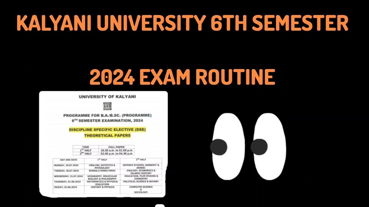 KALYANI UNIVERSITY 6TH SEMESTER 2024 EXAM ROUTINE 😍😍😍👍 - YouTube