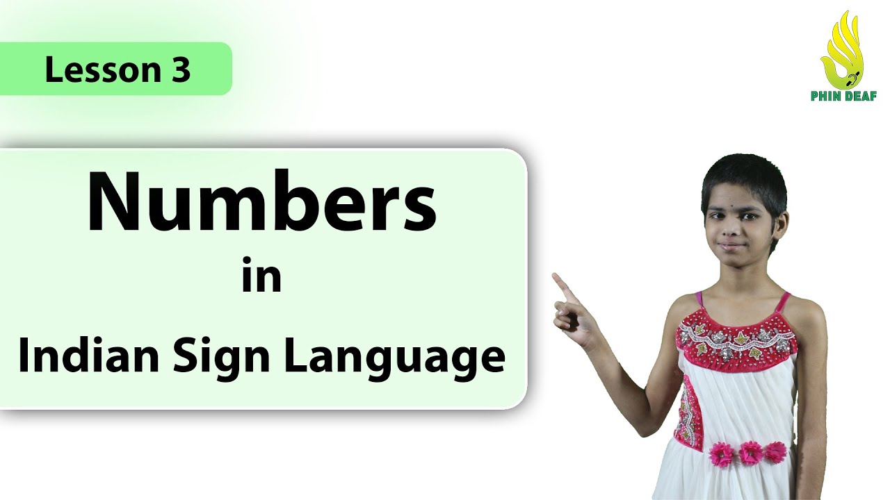 Leeson 3 - Numbers in Indian Sign Language | ISL by PHIN Deaf - YouTube