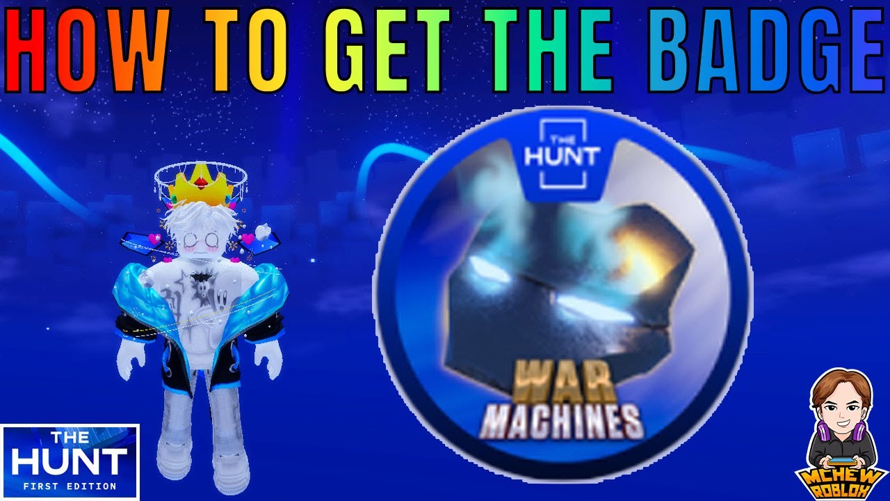 #38 How to get THE HUNT: FIRST EDITION BADGE in War Machines | HUNT 🔥 ...