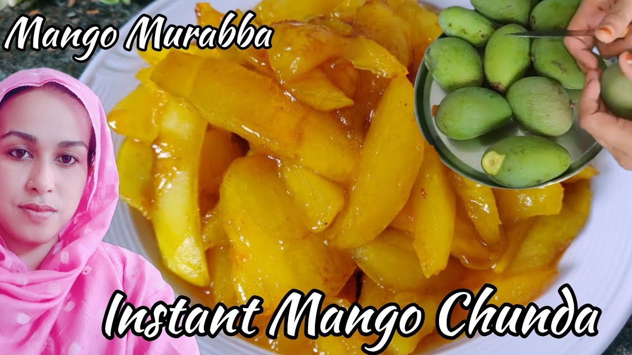 Instant Mango 🥭 Chunda Recipe| Mango Murabba| Super Testy Quick & Easy ...