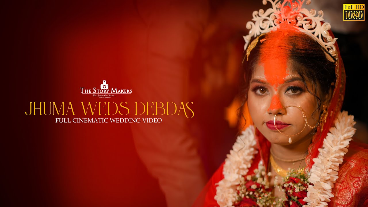 JHUMA WEDS DEBDAS || FULL CINEMATIC WEDDING VIDEO || THE STORY MAKERS || ANIRBAN MANDAL ...
