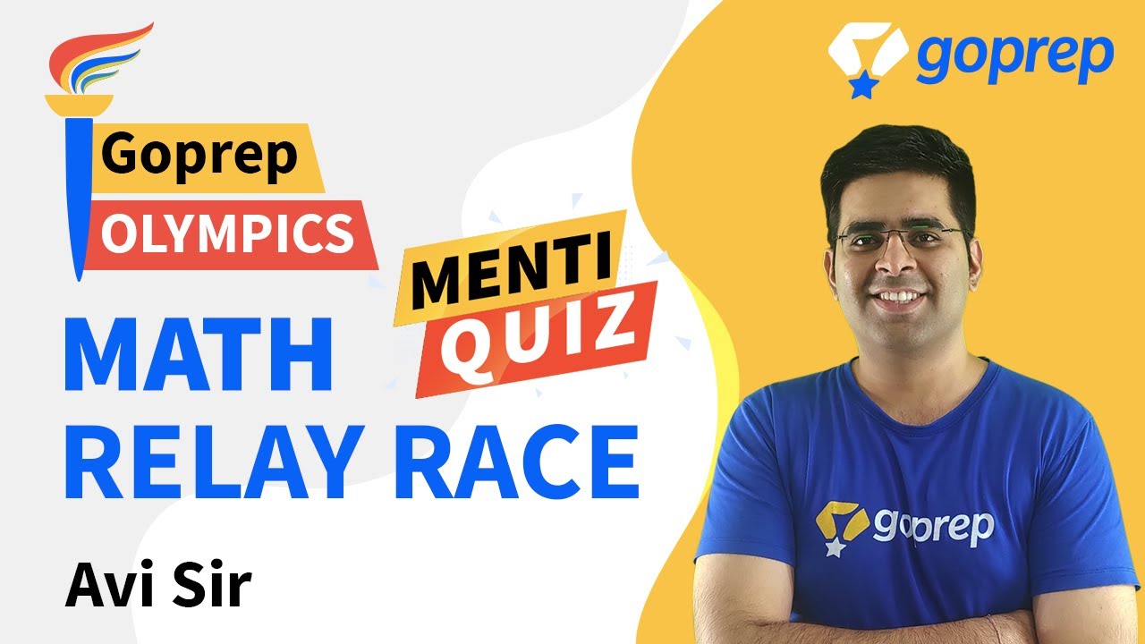 Goprep Olympics | Math Relay Race | Menti Quiz| Avi Sir | @GoprepClass8 ...