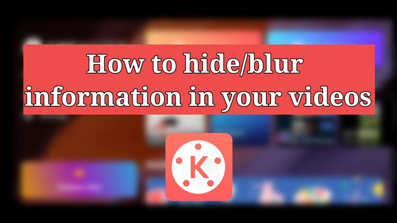 How to hide/blur private information in your videos || Kinemaster video ...