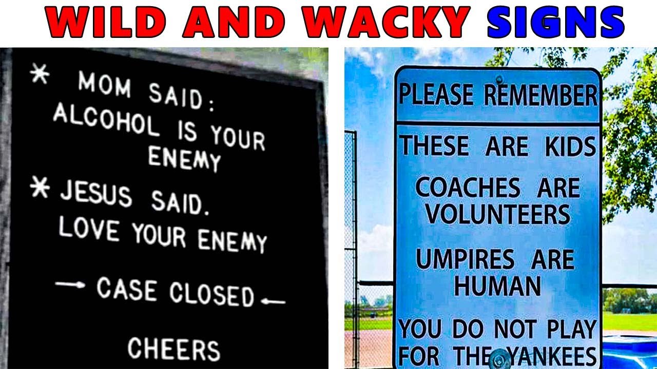 Wild and Wacky Signs That Will Leave You Laughing or Confused - YouTube