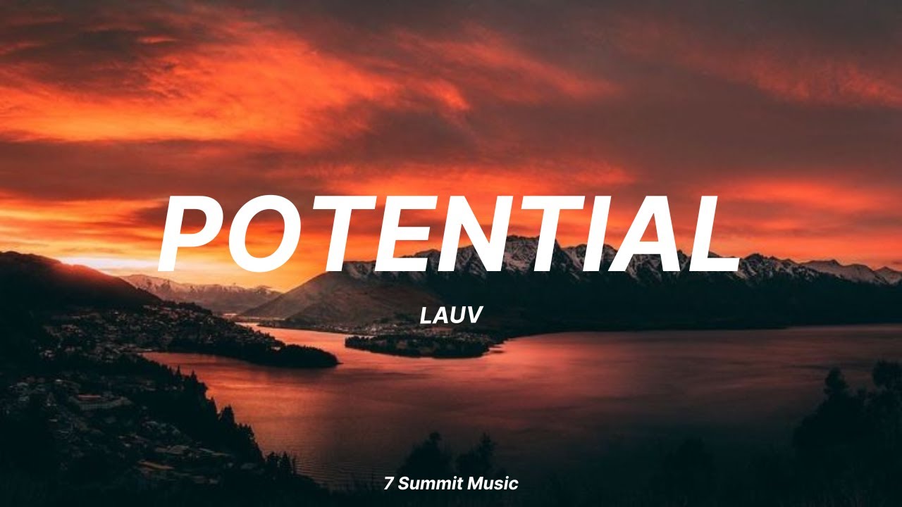 'Potential' - Lauv (Lyrics) - YouTube