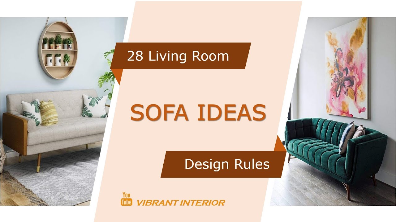 28 Living Room Sofa Ideas – The Essential Design Rules For Sofa Layouts ...