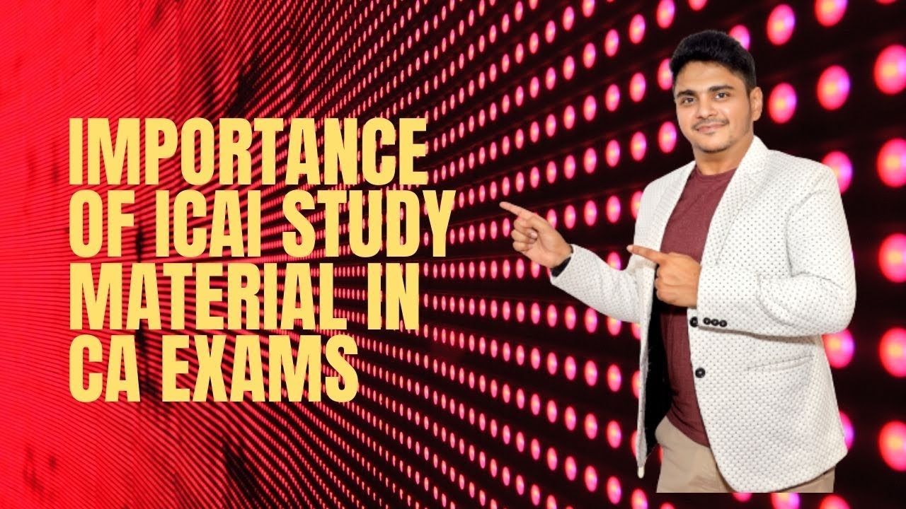 Importance of ICAI Study Material | CA Final | CA Inter | Strategy ...