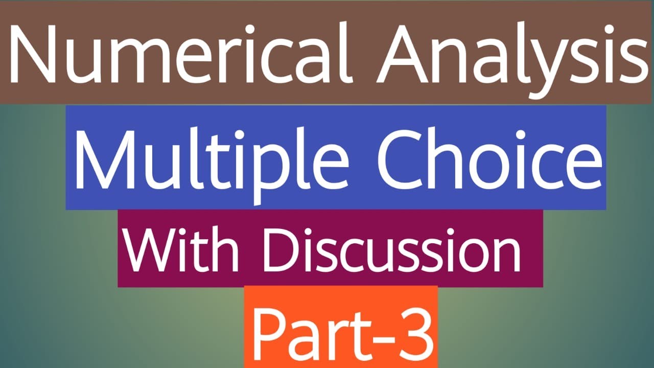 Math Mcq Quiz Numerical Analysis Numerical Method Youtube 1421