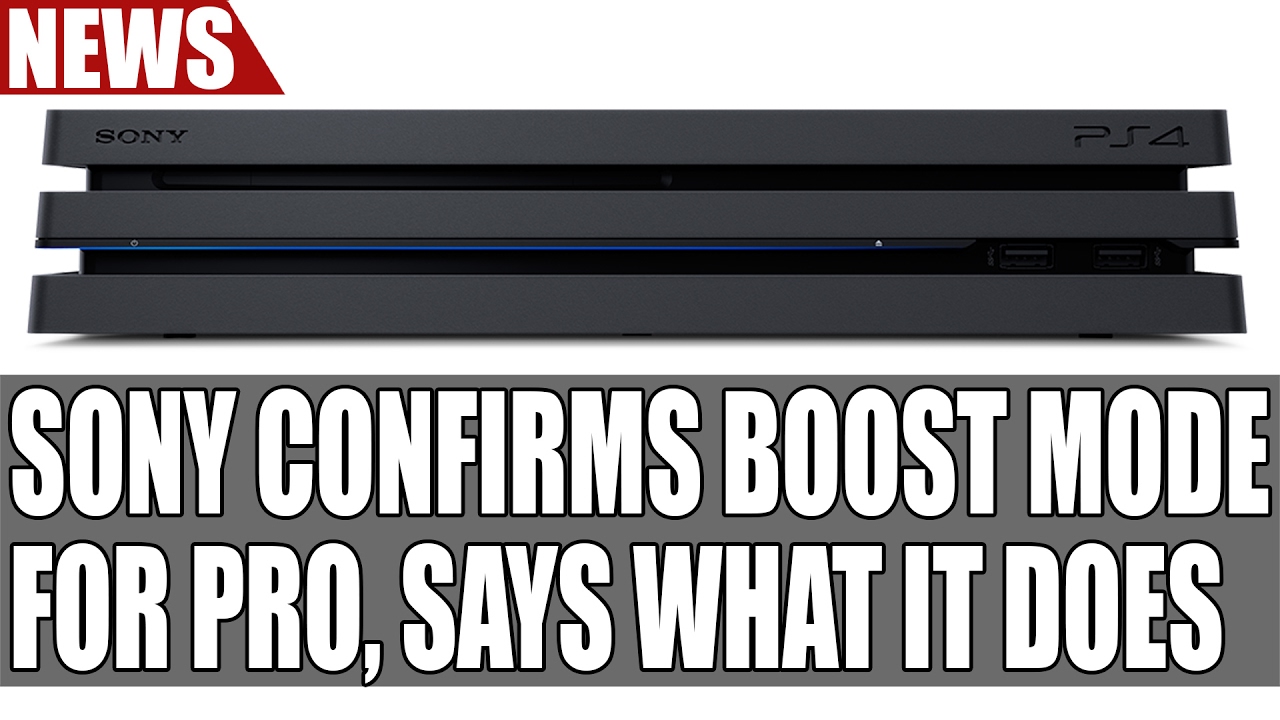 Sony Confirms PS4 Pro Boost Mode & Explains What it Does - YouTube