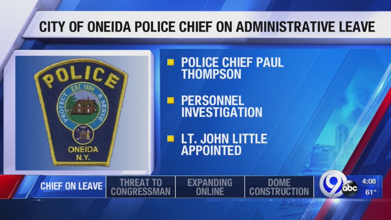 City of Oneida Police Chief on administrative leave - YouTube