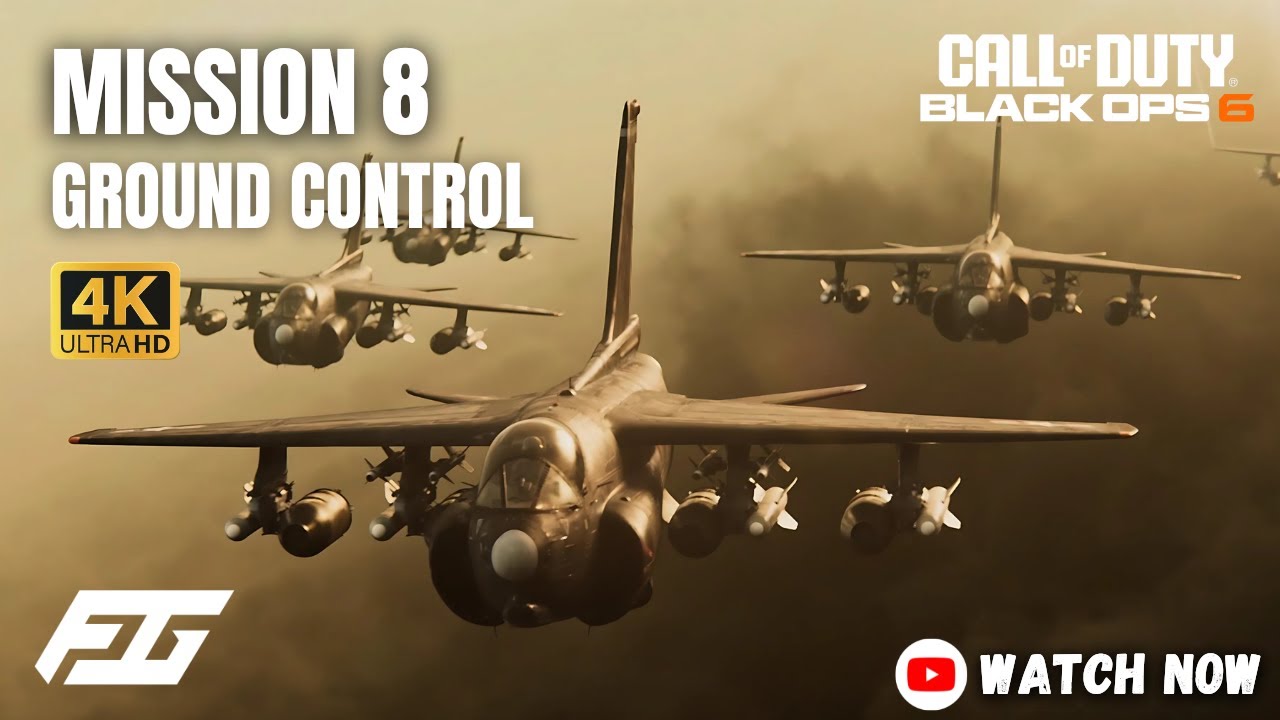 Black Ops 6 - Mission 8 | Ground Control - YouTube