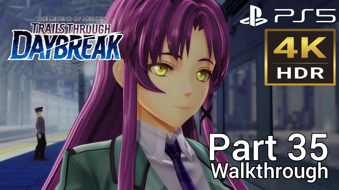 [Walkthrough Part 35] The Legend of Heroes: Trails Through Daybreak ...