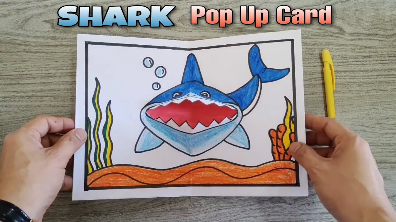 How To Make Shark Pop Up Card For Kids & Beginners | Paper Art | Arts ...