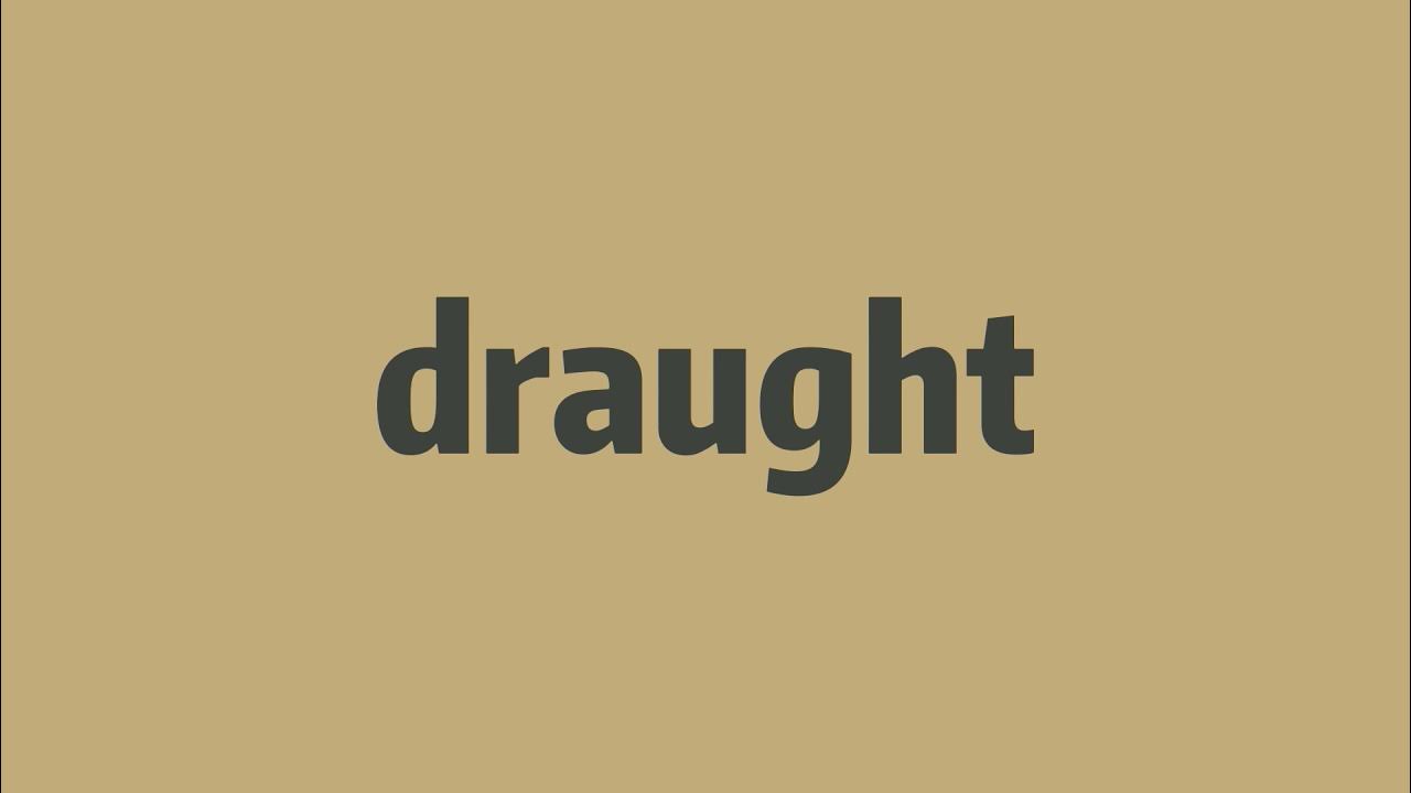 How To Pronounce Draught Elin s English YouTube how-to-pronounce-draught-elin-s-english-youtube