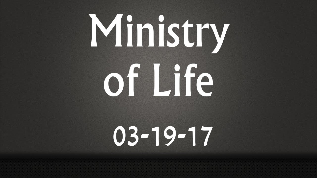 Ministry of Life - YouTube