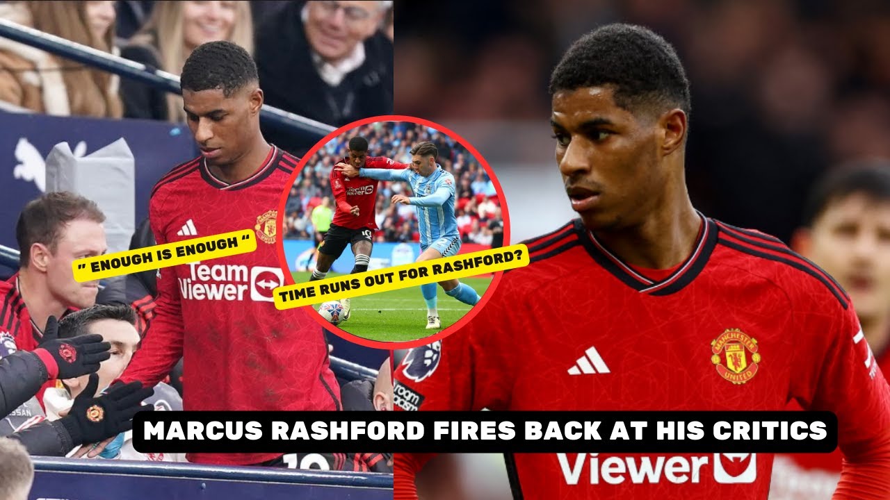 Marcus Rashford Fires Back At The Critics He Received In The Last Few Months - YouTube