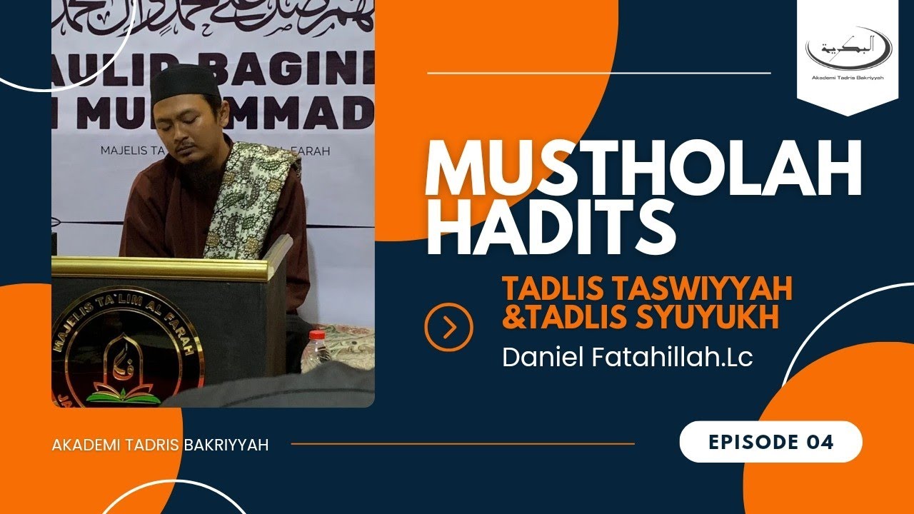 Mustholah Hadits | Tadlis Taswiyyah dan Tadlis Syuyukh - YouTube