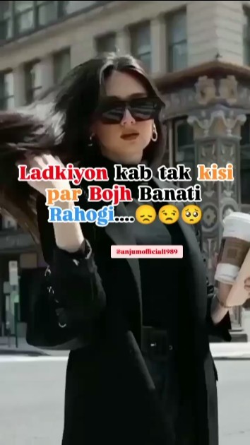 Ladkiyon Bojh nhi... Self depend Bano 😎🤞🥳 Herry up #successmindset # ...