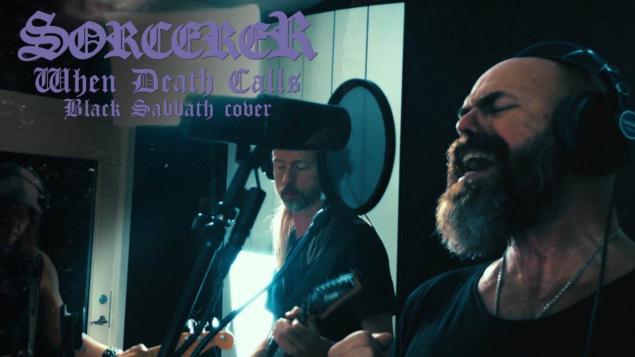 Sorcerer - When Death Calls (Black Sabbath Cover) - YouTube