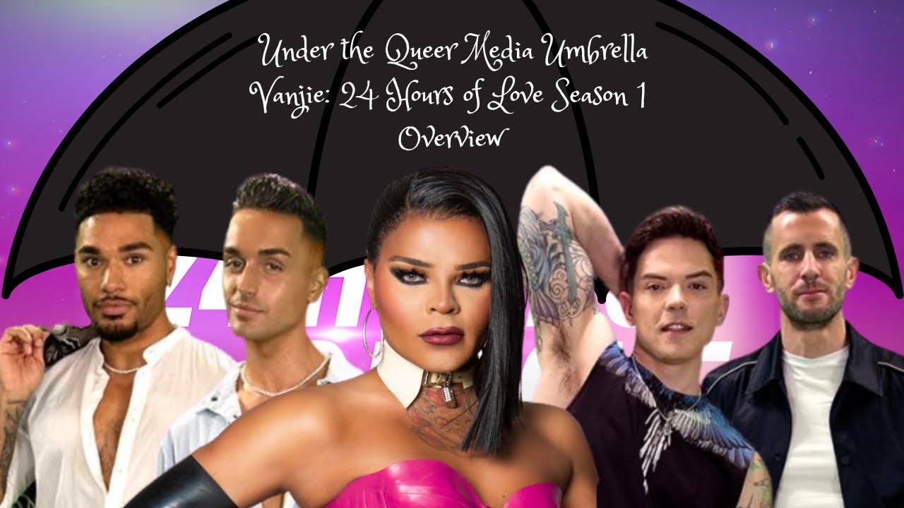 Vanjie: 24 Hours of Love Season 1 Overview | UTQMU #8 - YouTube