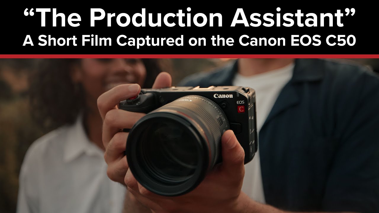 Canon EOS C50 Short Film: "The Production Assistant" - YouTube