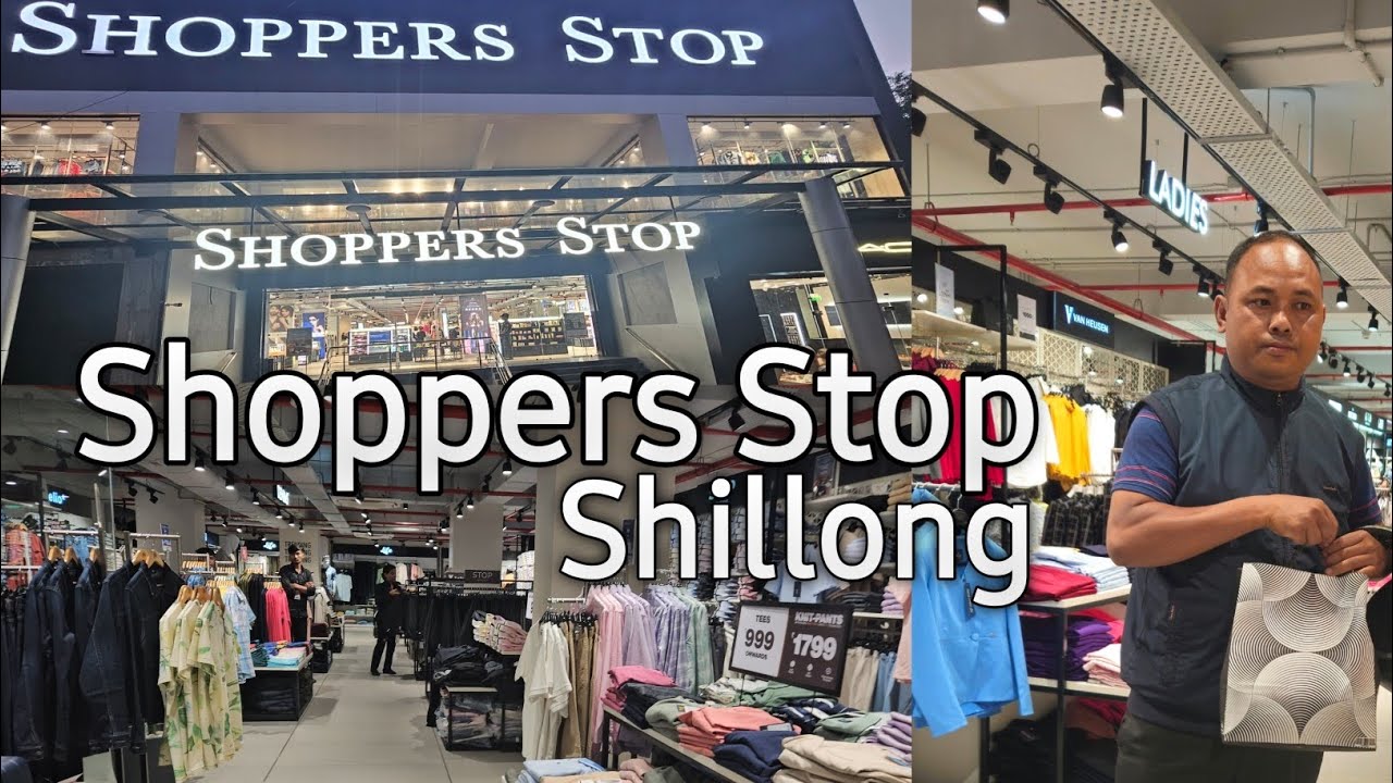 Shoppers Stop Has Recently Opened a New Shopping Mall in Shillong - YouTube