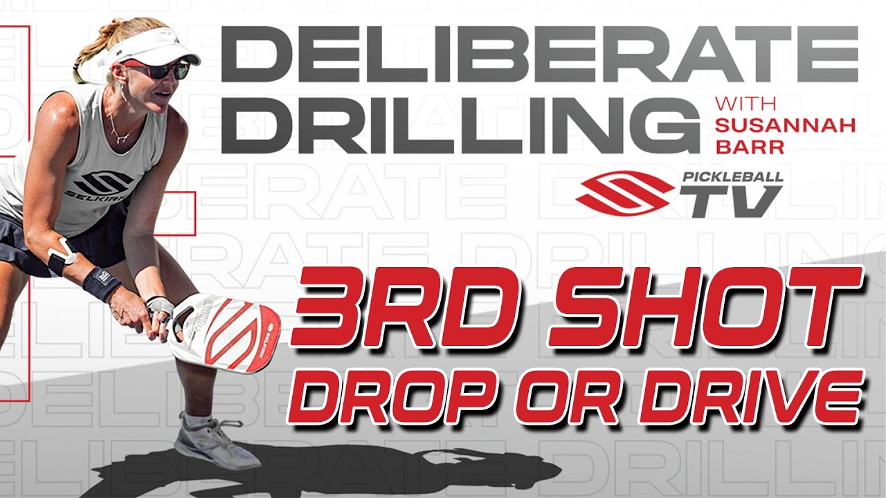 Third Shot Drop or Drive?? Know WHEN and HOW to Execute Each Shot 🧐 | Deliberate Drilling Ep. 9 ...
