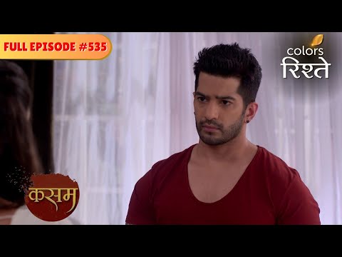 End of Tanuja and Abhishek's friendship? | Kasam - Tere Pyaar Ki | Full Episode 535 | Colors Rishtey