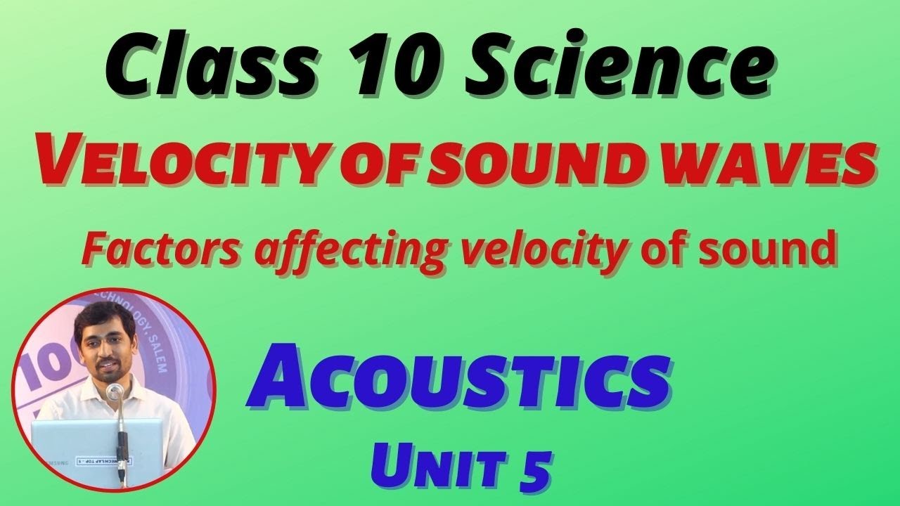 Class 10 Science Velocity of sound waves Acoustics Unit 5 physics ...