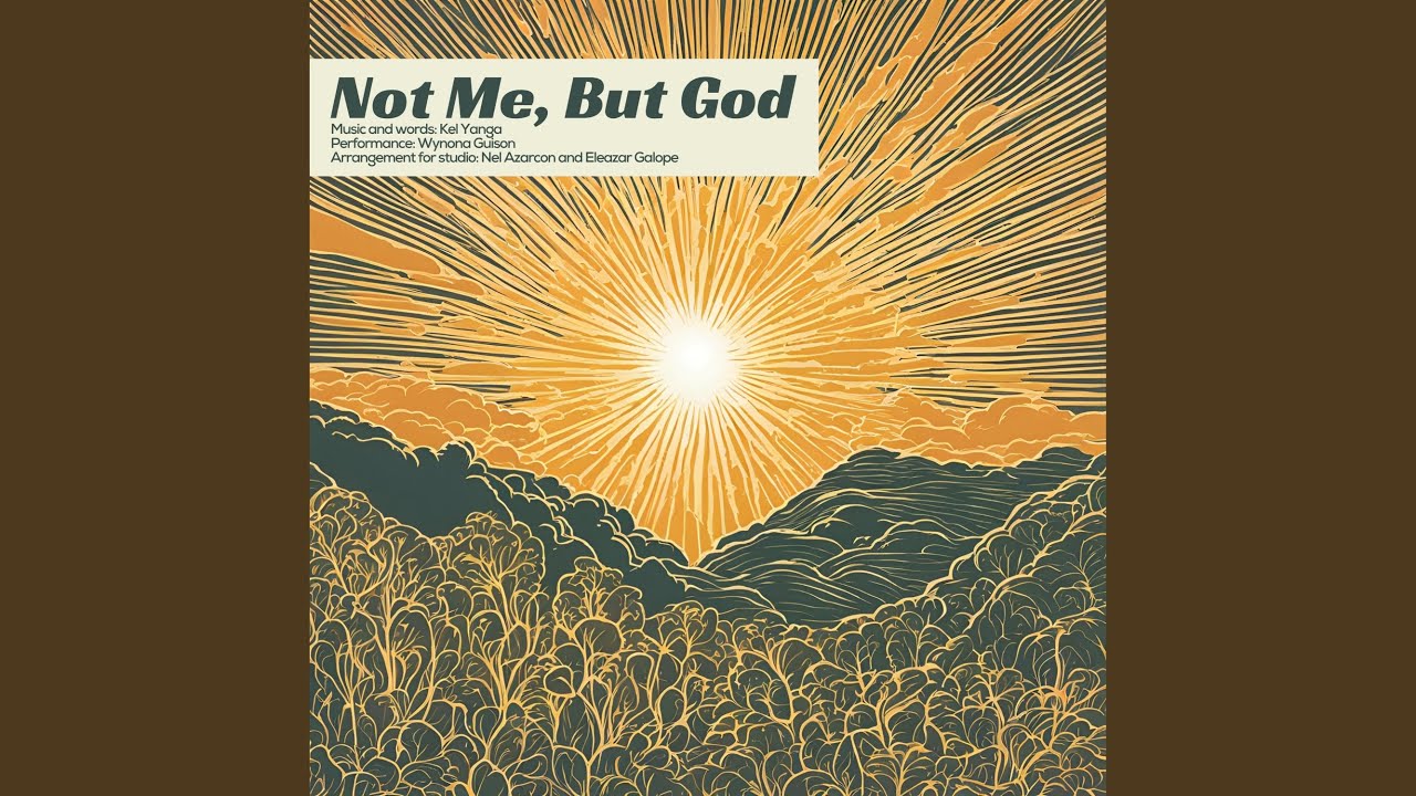 Not Me, But God (feat. Wynona Guison) - YouTube