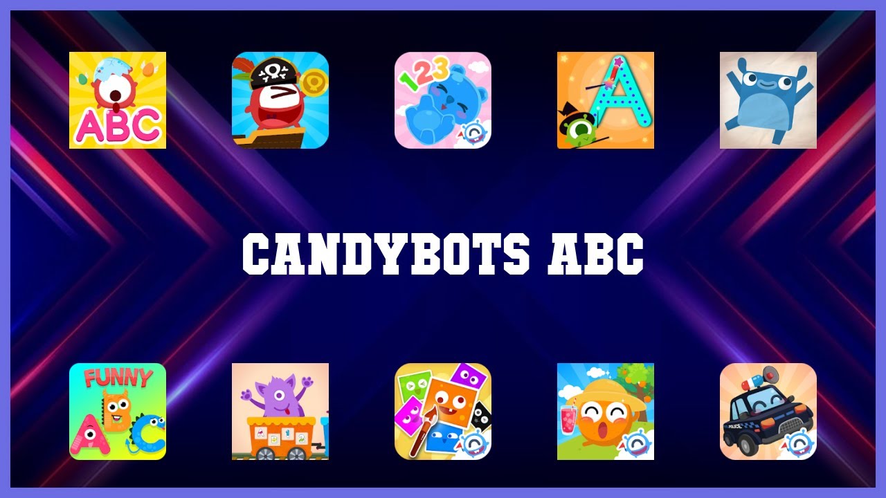 Best 10 Candybots Abc Android Apps - YouTube