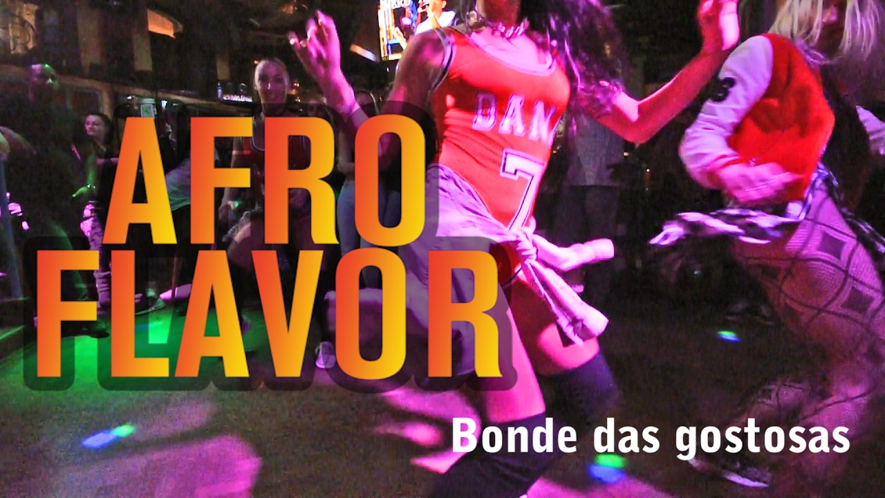 AFRO FLAVOR @ Papa Joe's | 08.02.2017 | Bonde das Gostosas - YouTube