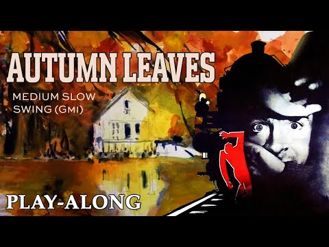 Autumn Leaves (Gmi) - Medium Slow Swing || BACKING TRACK