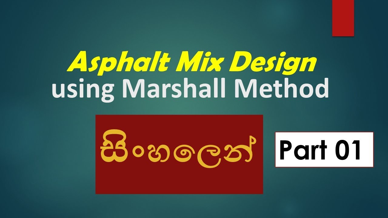 Asphalt Mix Design Part 01 සිංහලෙන් - YouTube