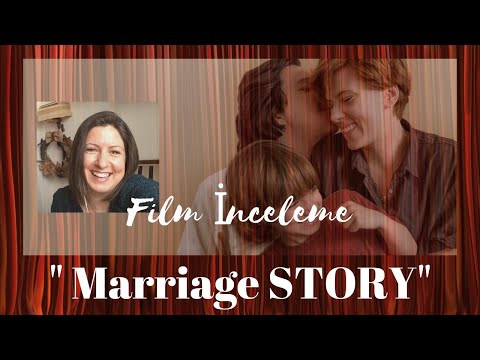 Marriage Story (2019) - Film İnceleme / NETFLIX / TÜR: DRAM - AİLE - KOMEDİ / IMDB: 8.0