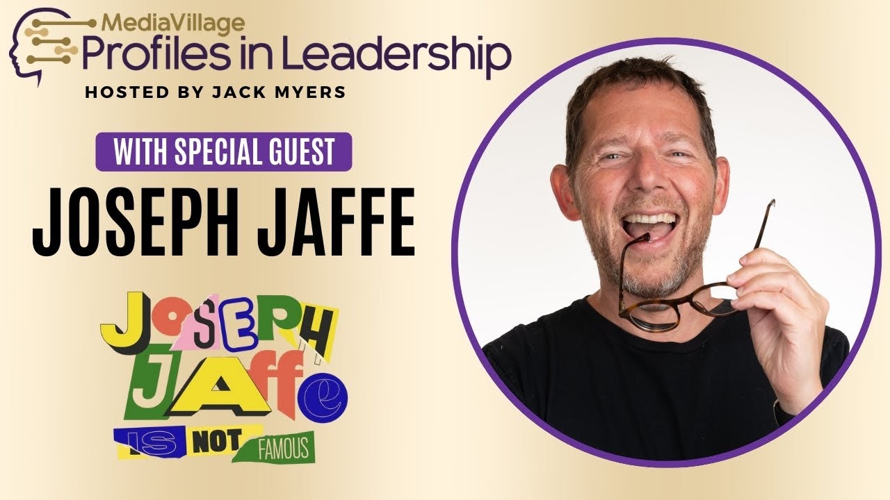 Joseph Jaffe on Leadership, Innovation, Happiness, and the Future of ...