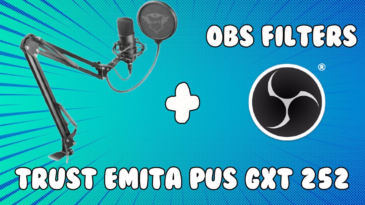 Microfon Trust Emita Plus GXT252 Review + Filtre/Setari OBS. - YouTube