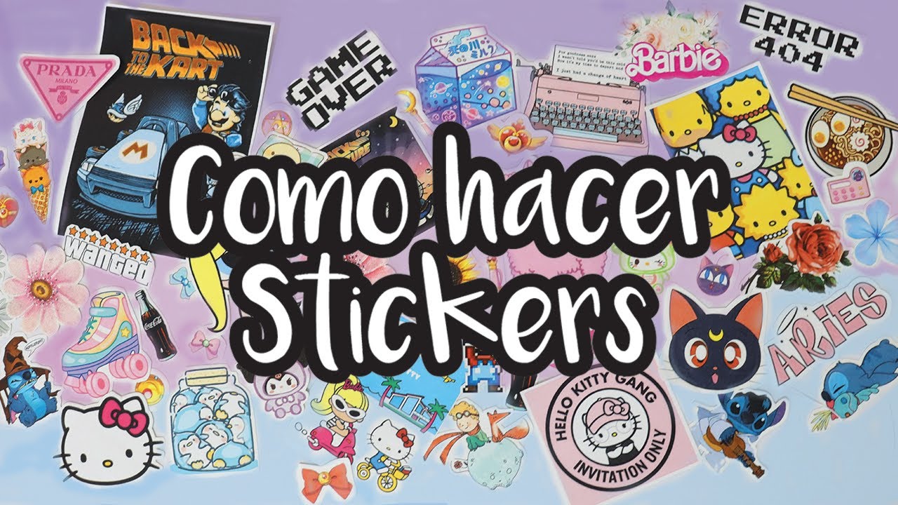 COMO HACER STICKERS FACIL - YouTube