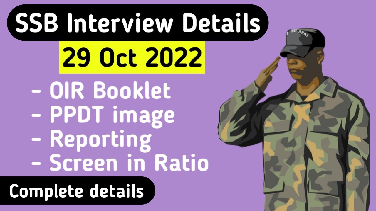 SSB Interview details 29 Oct 2022 | OIR Booklet, PPDT image, Reporting ...